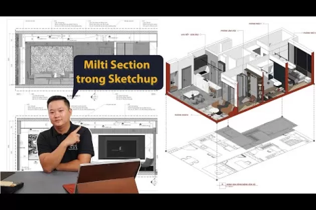 Tạo và trình bày multi section trong sketchup.